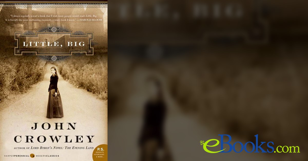 Little, Big by John Crowley (ebook)