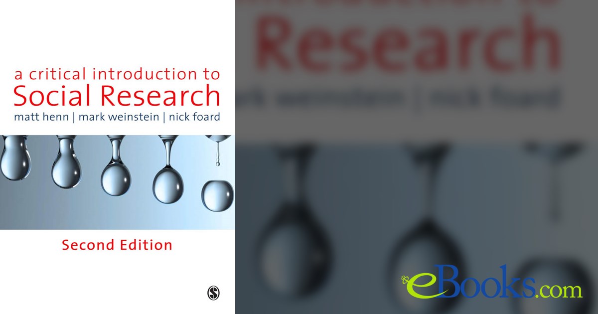 A Critical Introduction to Social Research (2nd ed.)
