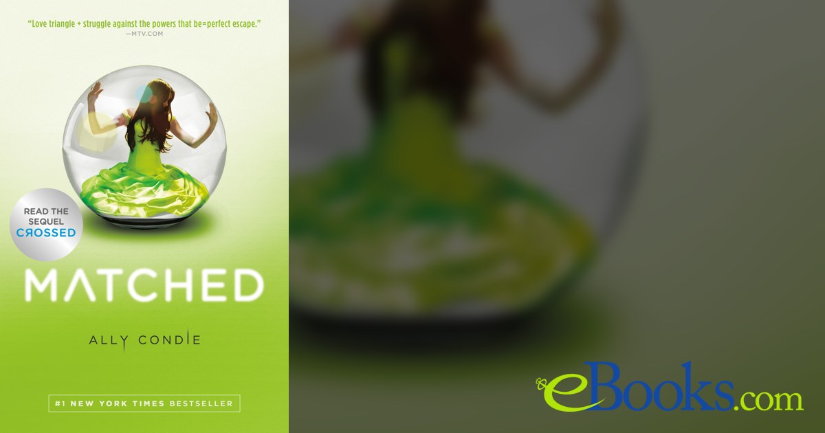 Matched by Ally Condie (ebook)
