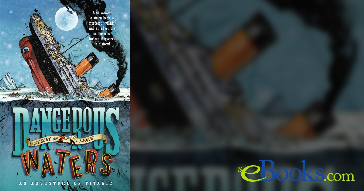 Dangerous Waters by Gregory Mone (ebook)