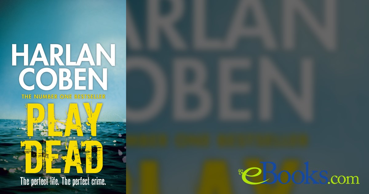 Play Dead by Harlan Coben (ebook)