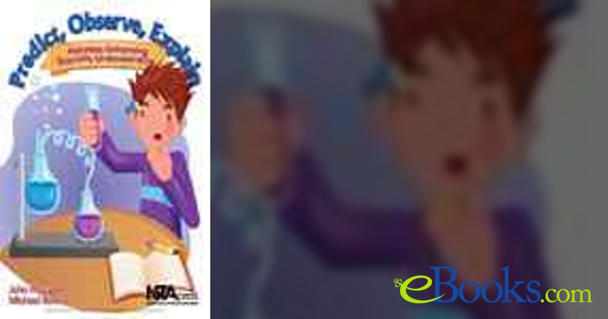 Predict, Observe, Explain by John Haysom (ebook)