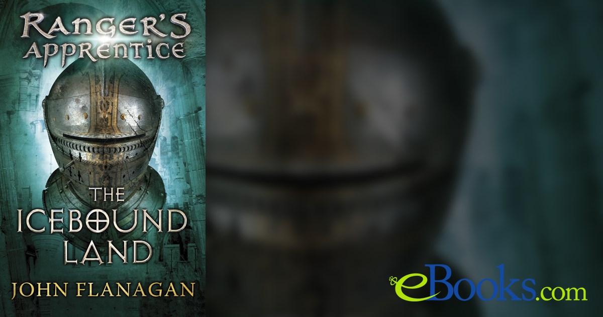 The Icebound Land (Ranger's Apprentice Book 3)