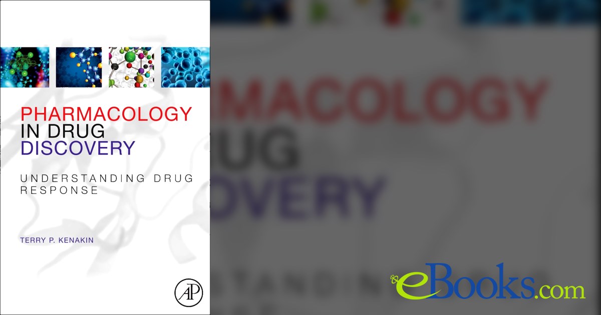 Pharmacology in Drug Discovery by Terry P. Kenakin PhD (ebook)