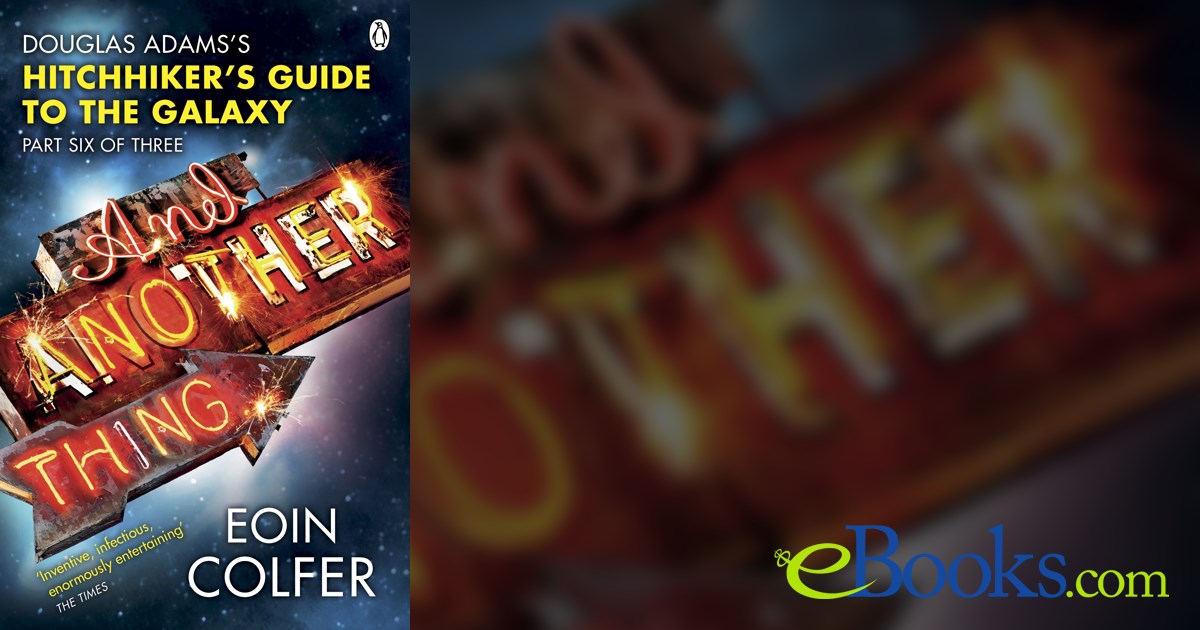 And Another Thing ... by Eoin Colfer (ebook)