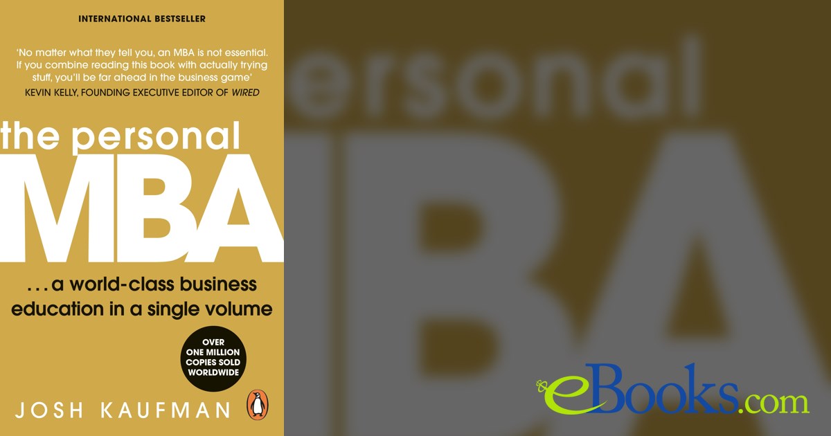The Personal MBA by Josh Kaufman (ebook)