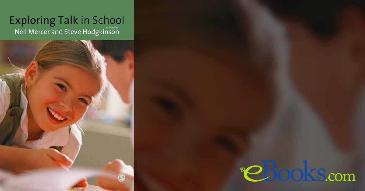 Exploring Talk in School by Neil Mercer (ebook)