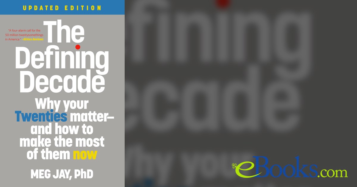 The Defining Decade by Meg Jay (ebook)