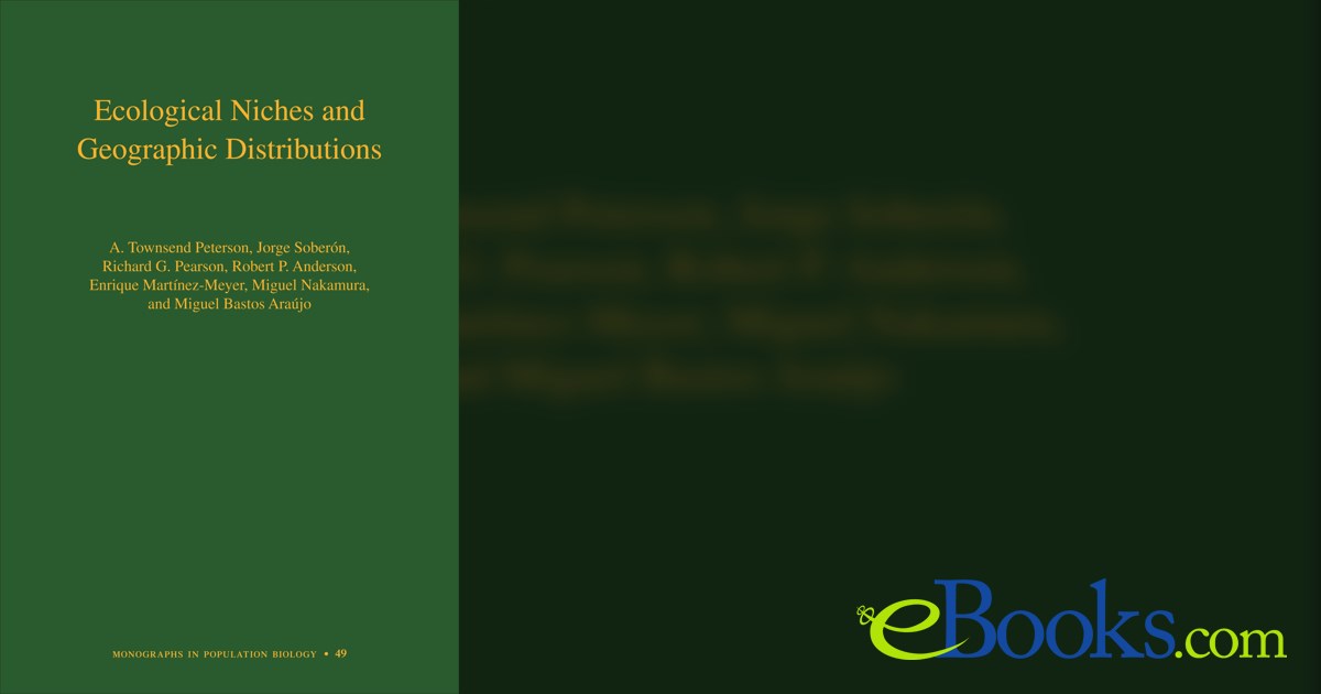 Ecological Niches and Geographic Distributions