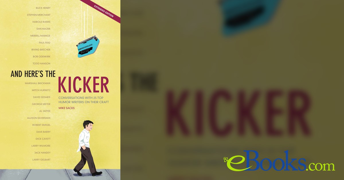 And Here's the Kicker by Mike Sacks (ebook)