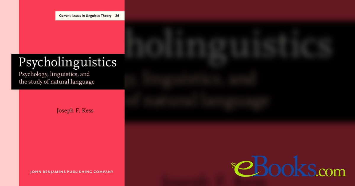 Psycholinguistics by Joseph F. Kess (ebook)