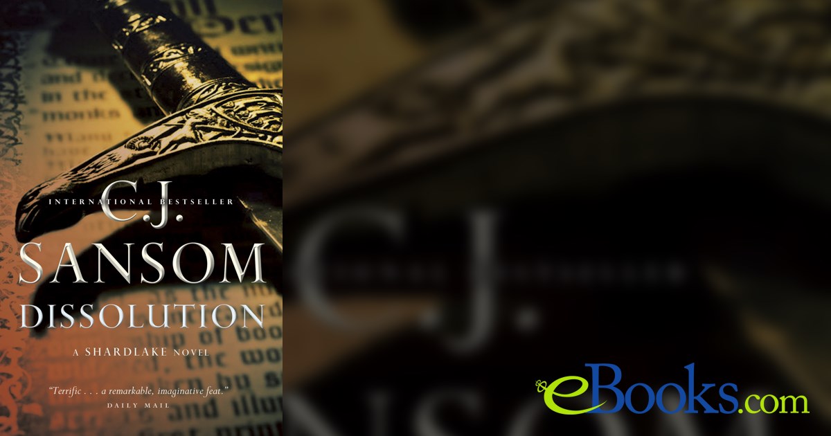 Dissolution by C. J. Sansom (ebook)