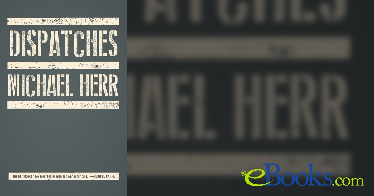 Dispatches by Michael Herr (ebook)