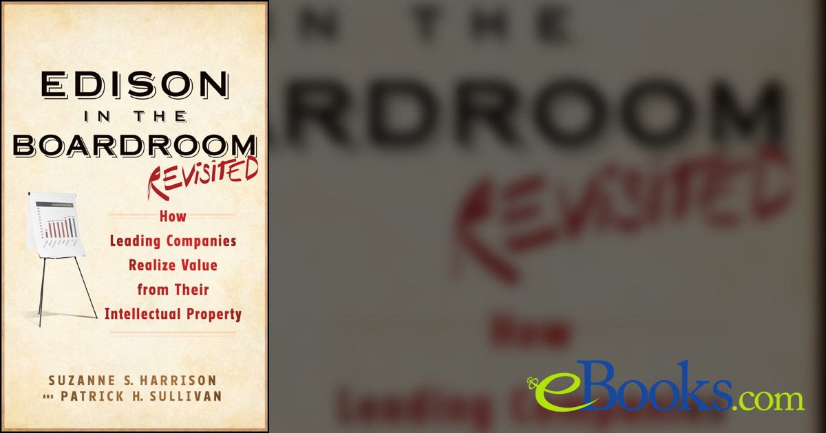 Edison in the Boardroom Revisited (2nd ed.)