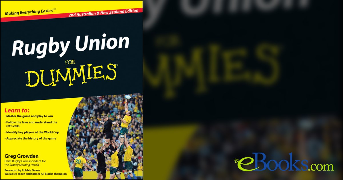 Rugby Union For Dummies by Greg Growden (ebook)