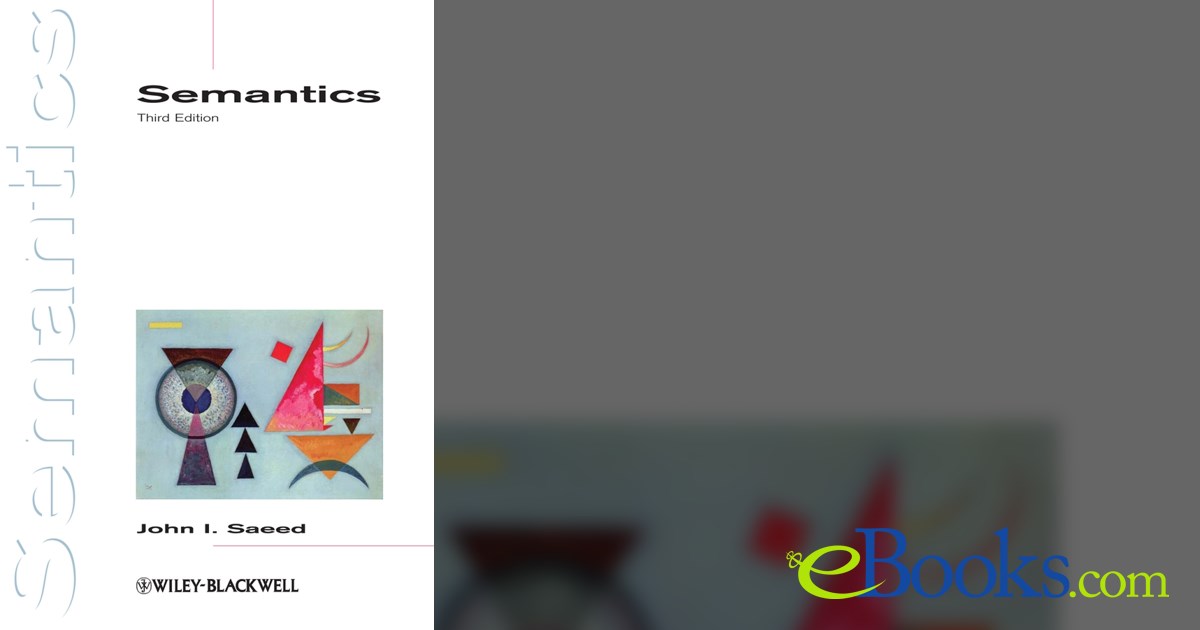 Semantics (3rd ed.) by John I. Saeed (ebook)