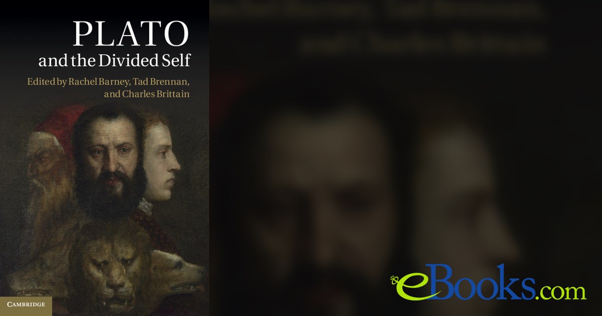 Plato and the Divided Self by Rachel Barney (ebook)