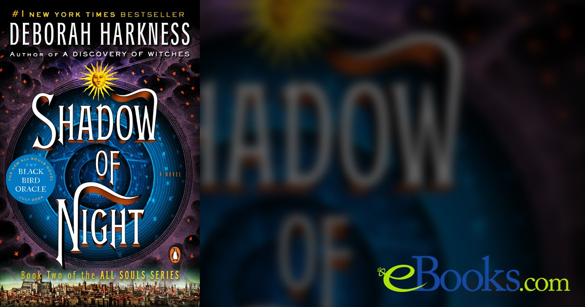 Shadow of Night by Deborah Harkness (ebook)