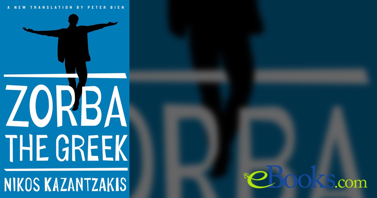 Zorba the Greek by Nikos Kazantzakis (ebook)