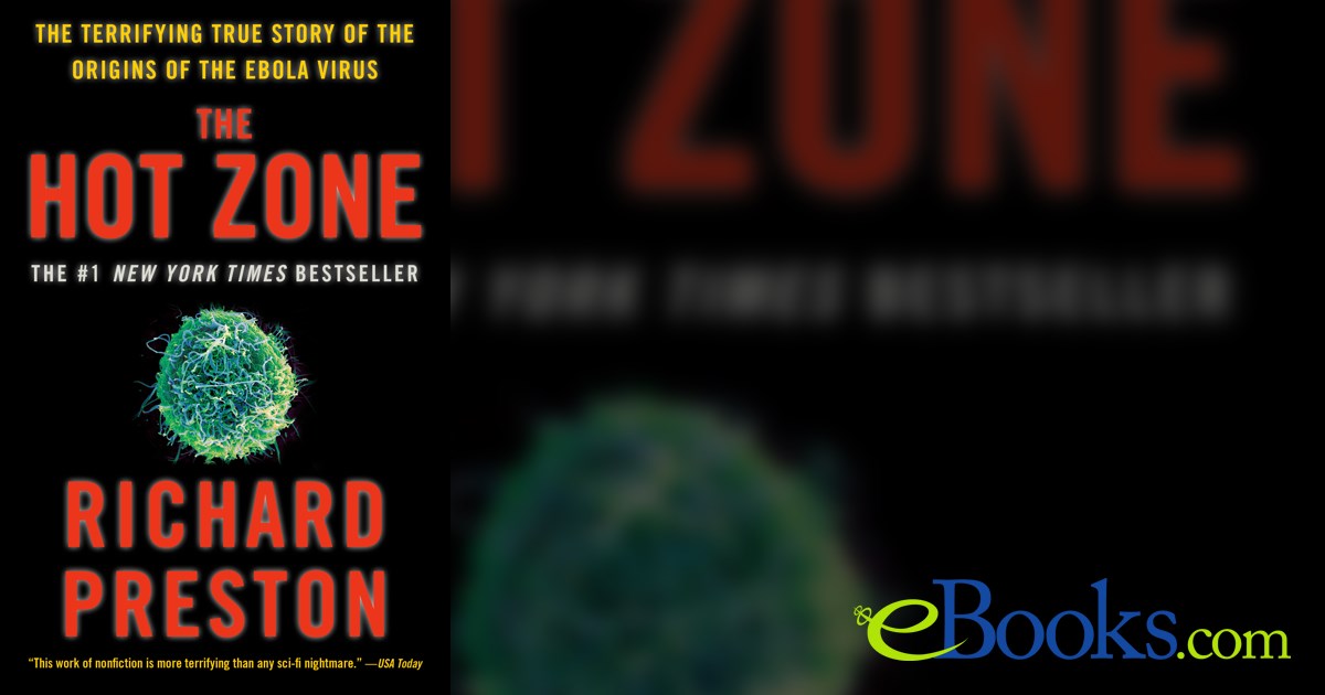 The Hot Zone by Richard Preston (ebook)