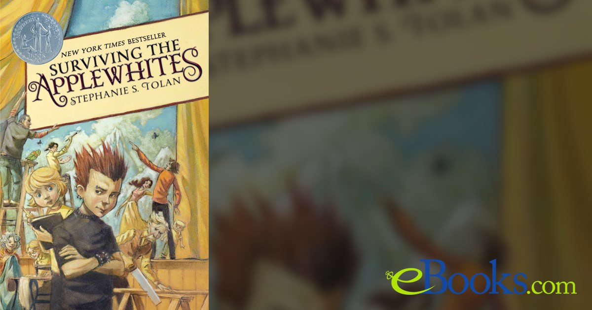 Surviving the Applewhites by Stephanie S. Tolan (ebook)