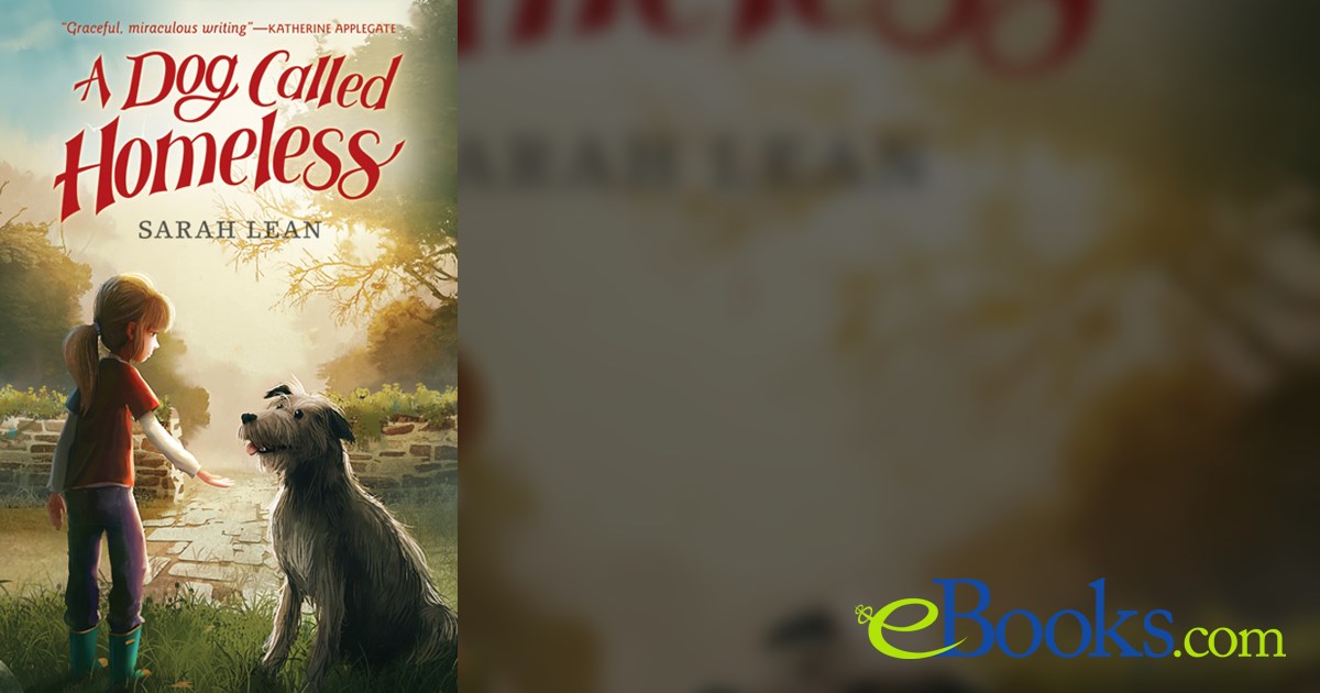 A Dog Called Homeless by Sarah Lean (ebook)