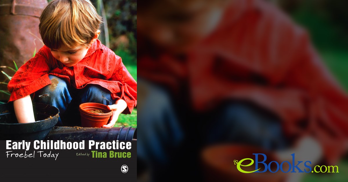 Early Childhood Practice by Tina Bruce (ebook)