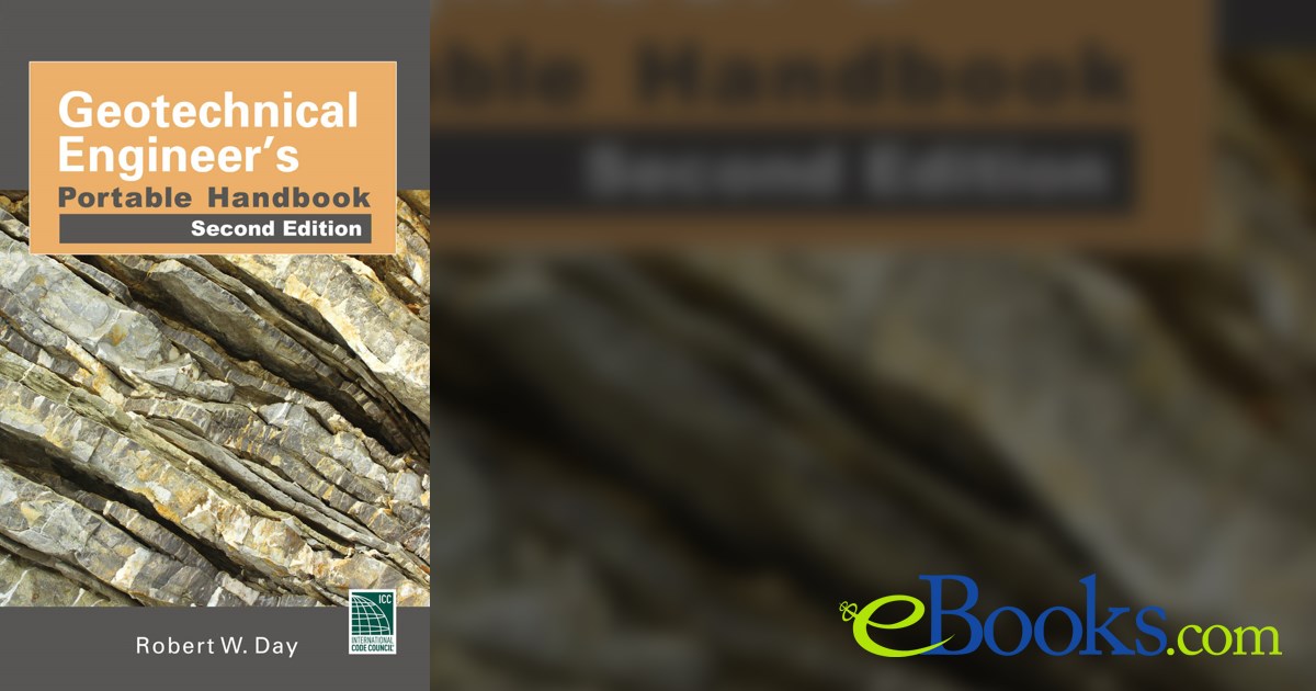 Geotechnical Engineers Portable Handbook, Second Edition