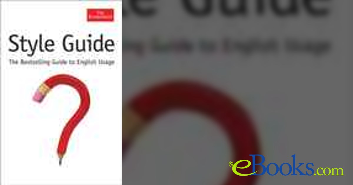 The Economist Style Guide (10th ed.) by The Economist (ebook)