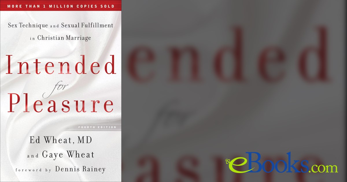 Intended for Pleasure (4th ed.) by Ed MD Wheat (ebook)