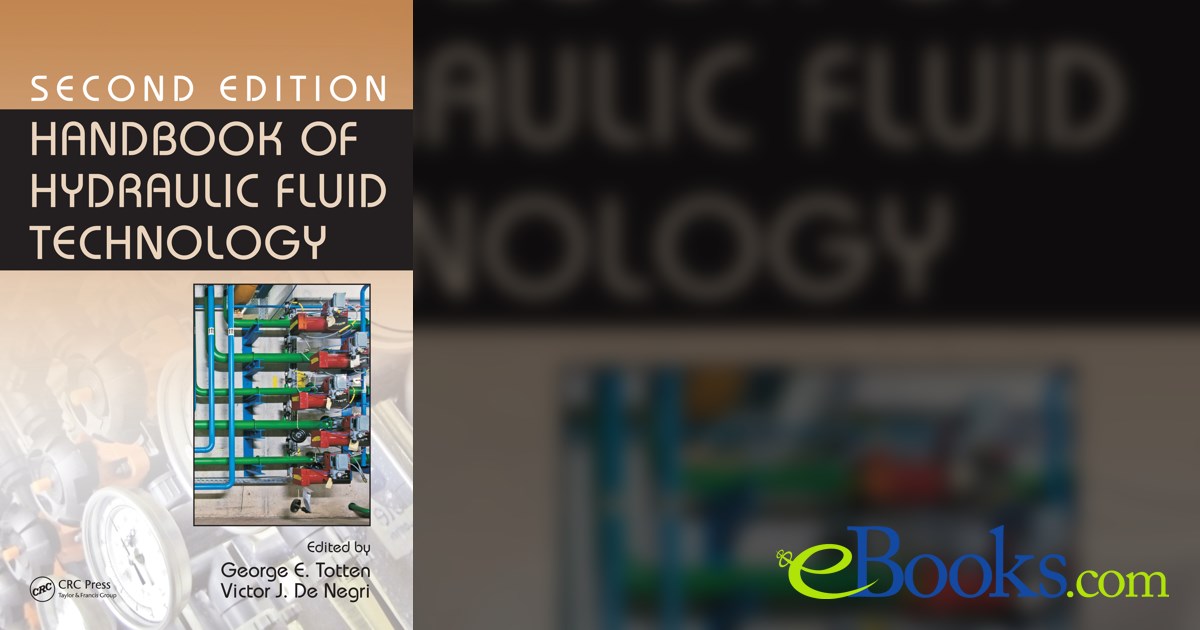 Handbook of Hydraulic Fluid Technology (2nd ed.)