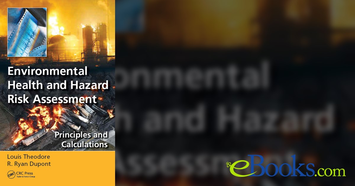 Environmental Health and Hazard Risk Assessment