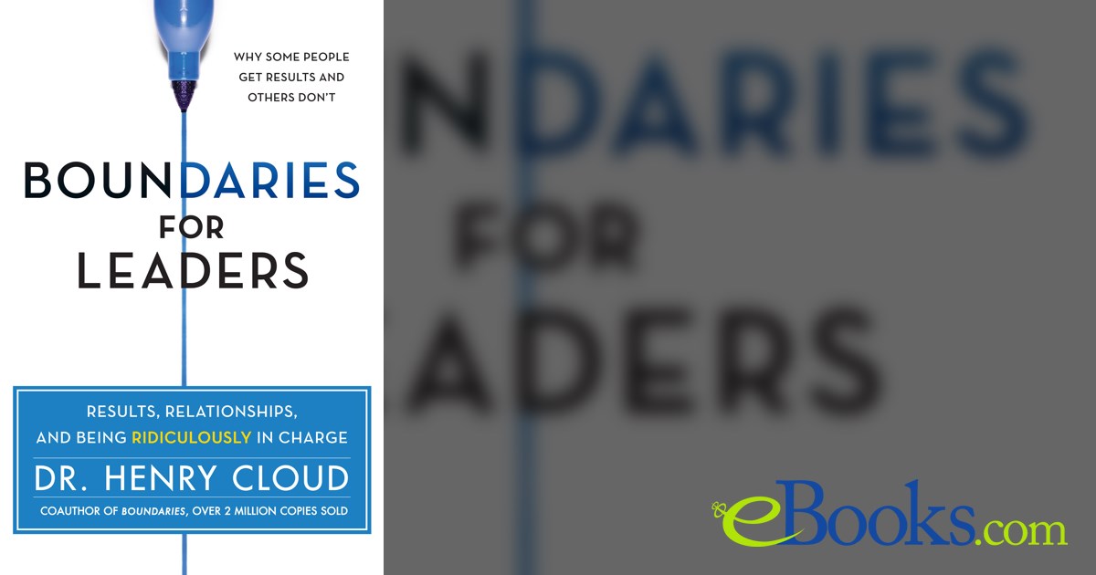 Boundaries for Leaders by Henry Cloud (ebook)