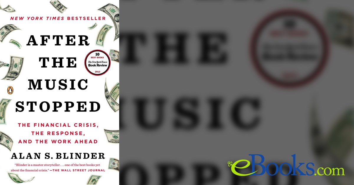 After the Music Stopped by Alan S. Blinder (ebook)