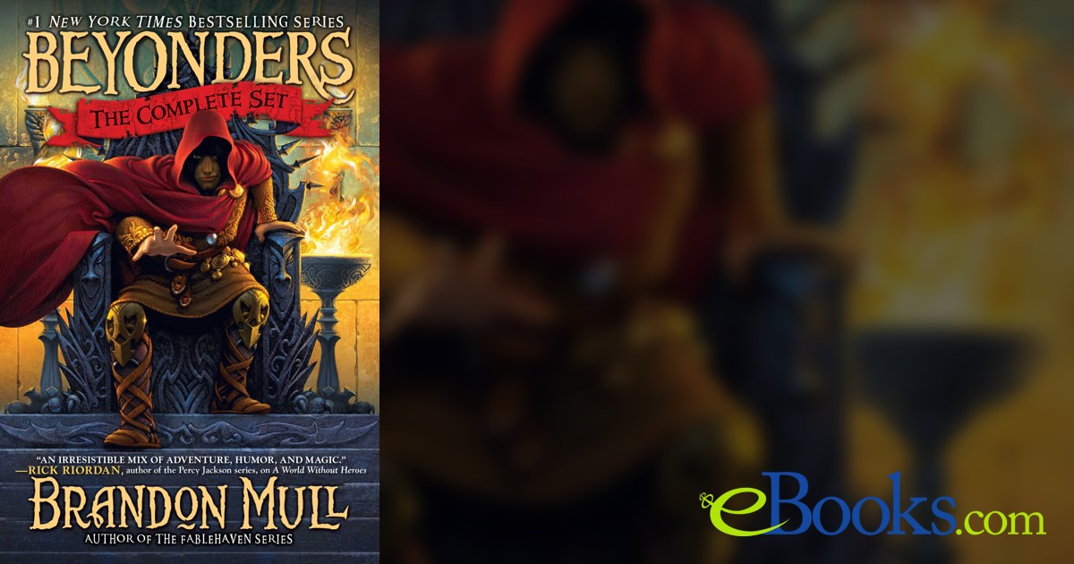 Brandon Mull's Beyonders Trilogy by Brandon Mull (ebook)