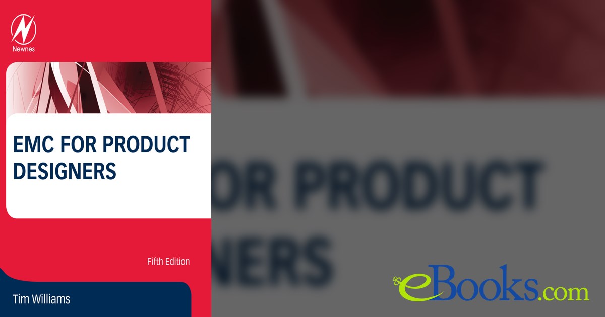 EMC for Product Designers (5th ed.) by Tim Williams (ebook)
