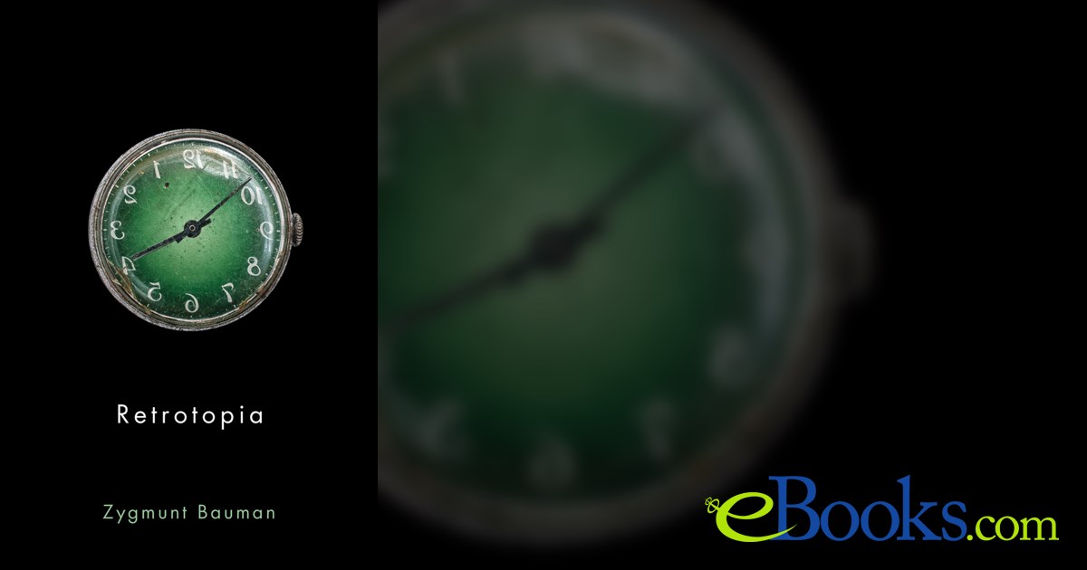 Retrotopia by Zygmunt Bauman (ebook)