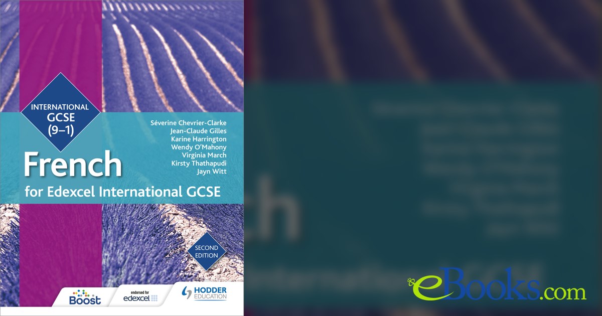 Edexcel International GCSE French Student Book Second Edition
