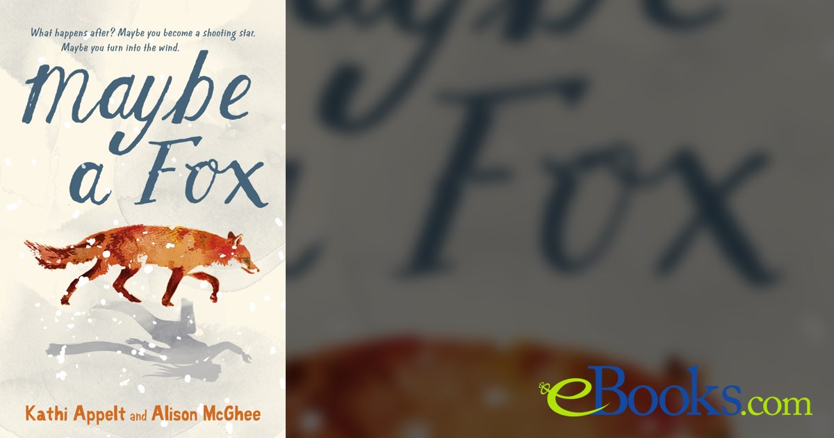 Maybe a Fox by Alison McGhee (ebook)
