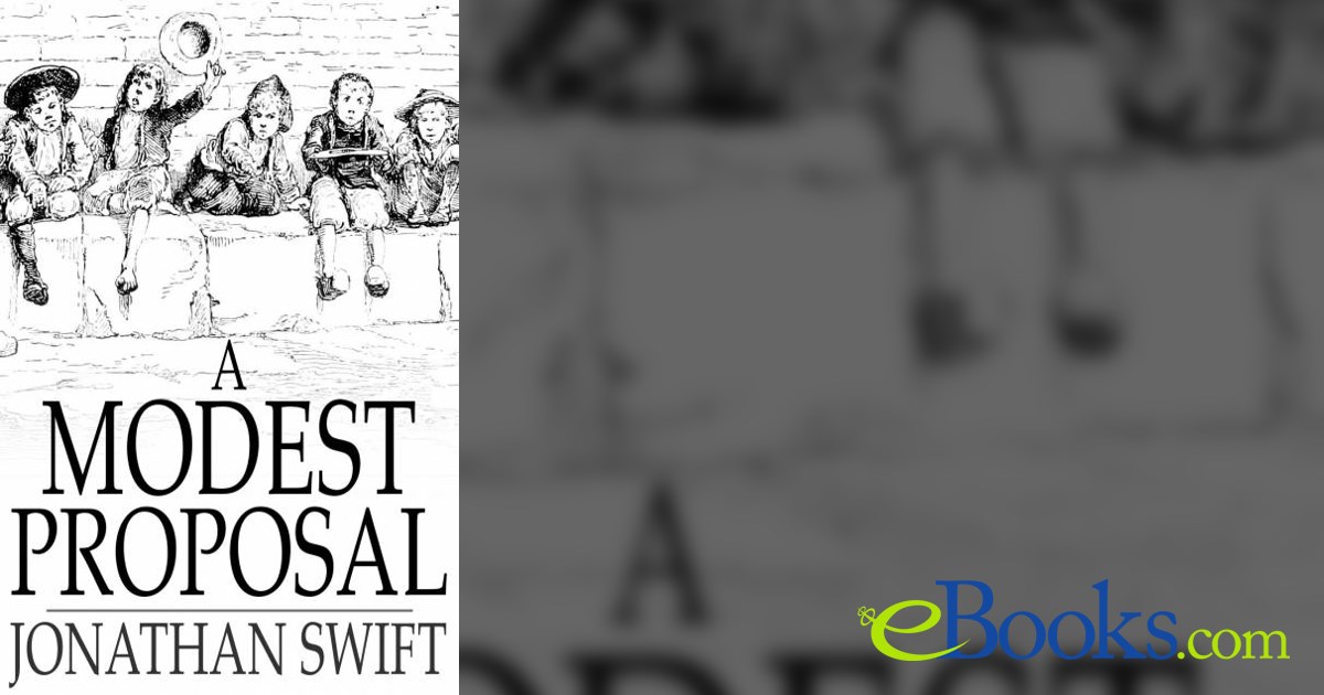 A Modest Proposal by Jonathan Swift (ebook)