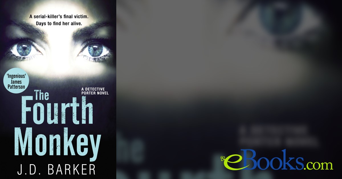 The Fourth Monkey by J.D. Barker (ebook)