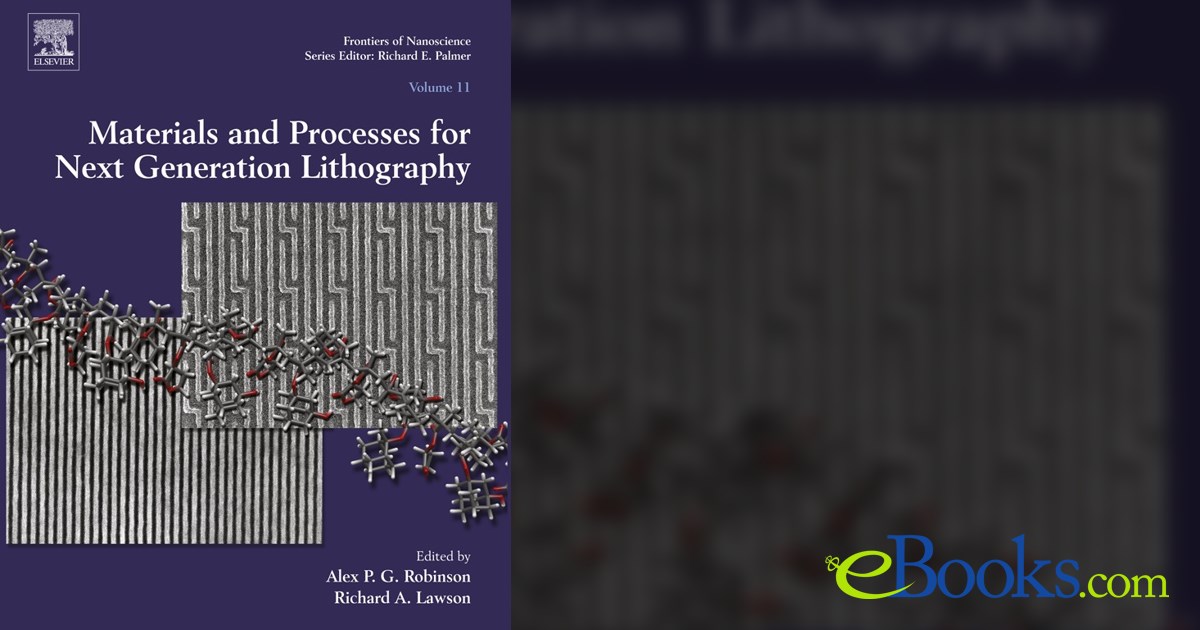 Materials and Processes for Next Generation Lithography