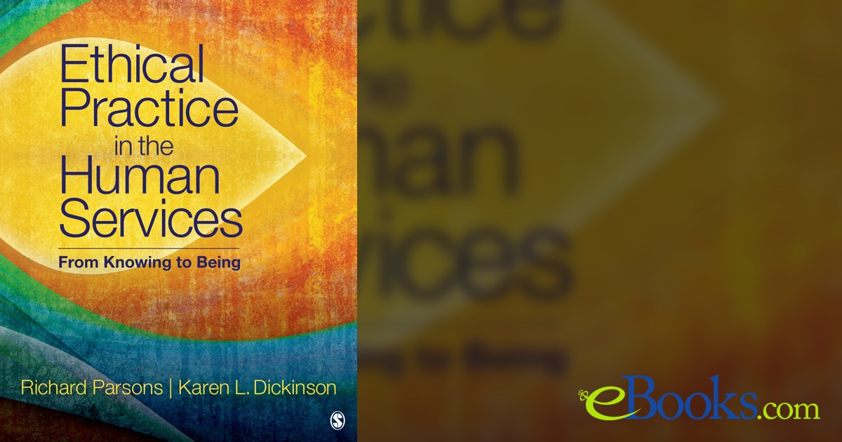 Ethical Practice in the Human Services by Richard D. Parsons (ebook)