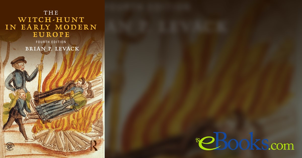 The Witch-Hunt in Early Modern Europe (4th ed.)