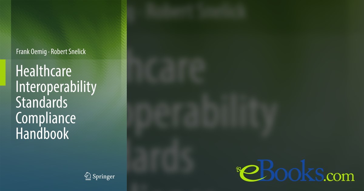 Healthcare Interoperability Standards Compliance Handbook
