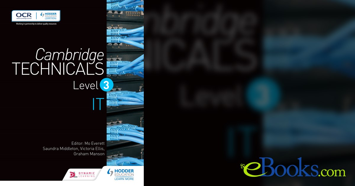 Cambridge Technicals Level 3 IT by Victoria Ellis (ebook)