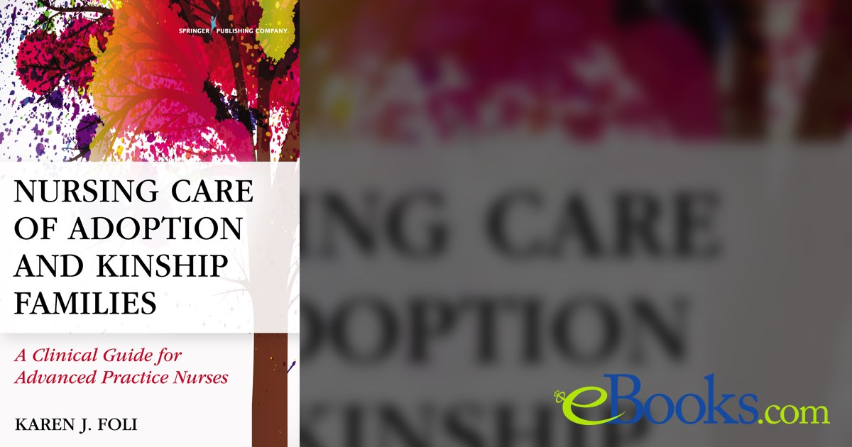 Nursing Care of Adoption and Kinship Families