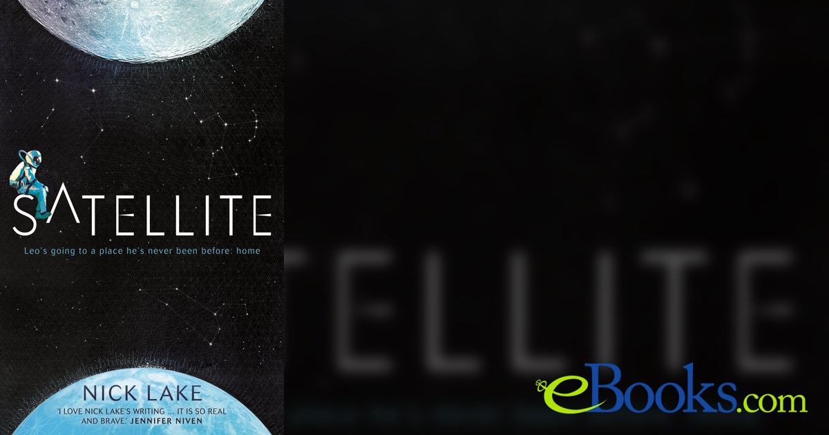 Satellite by Nick Lake (ebook)