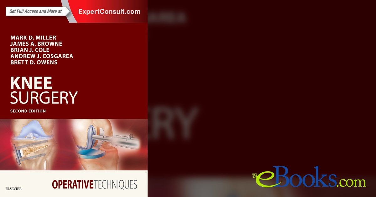 Operative Techniques: Knee Surgery E-Book (2nd ed.)
