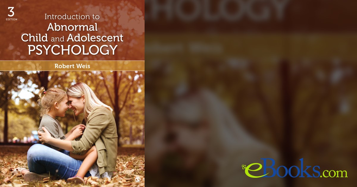 Introduction to Abnormal Child and Adolescent Psychology